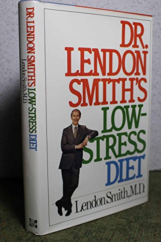 Pre-Owned Dr. Lendon Smith's Low-Stress Diet 9780070585003 Used ...