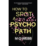 Dr. Oscar de la Nuit How to Spot a Psychopath: They accused her of ...