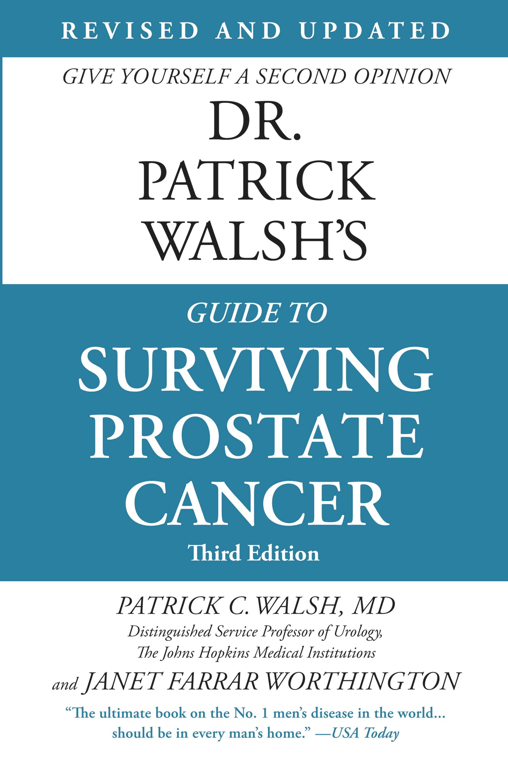 Dr. Patrick Walsh's Guide to Surviving Prostate Cancer (Edition 3 ...