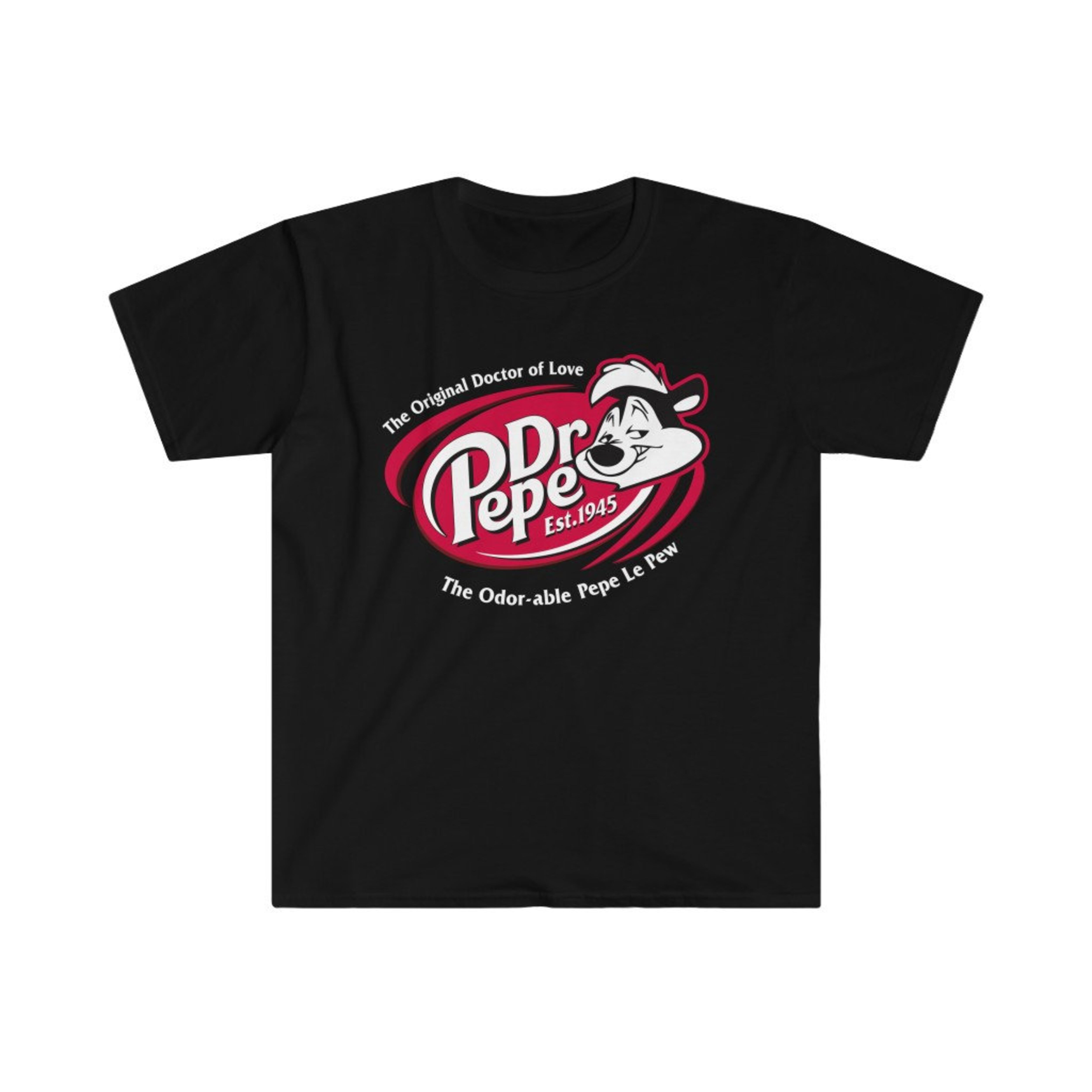 Dr. Pepe The Original Doctor of Love Darks Softstyle T-Shirt - Walmart.com