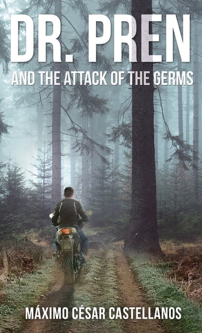 Dr. Pren and the Attack of the Germs, (Hardcover) - Walmart.com