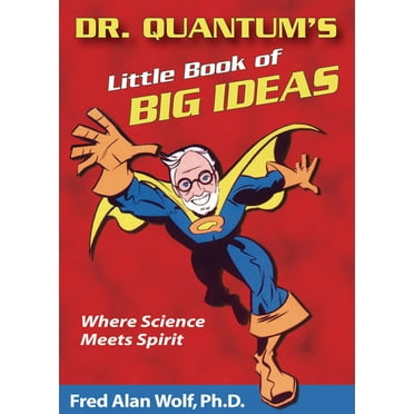 Living in a Quantum Reality: Using Quantum Physics and Psychology to ...