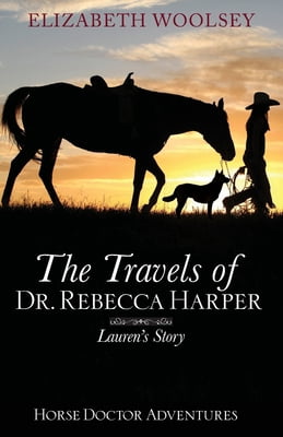 Pre-Owned The Travels of Dr. Rebecca Harper: Book 3 Lauren's Story ...