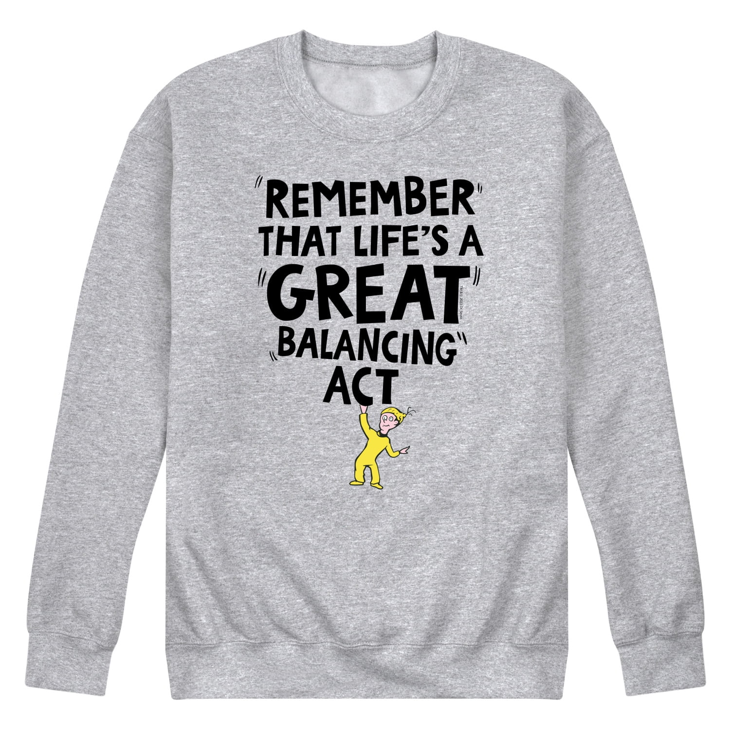 Dr. Seuss - Life Great Balancing Act - Men's Crew Neck Fleece Pullover ...