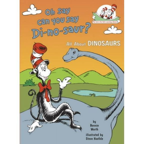 Oh Say Can You Say Di-No-saur? All about Dinosaurs (Hardcover ...