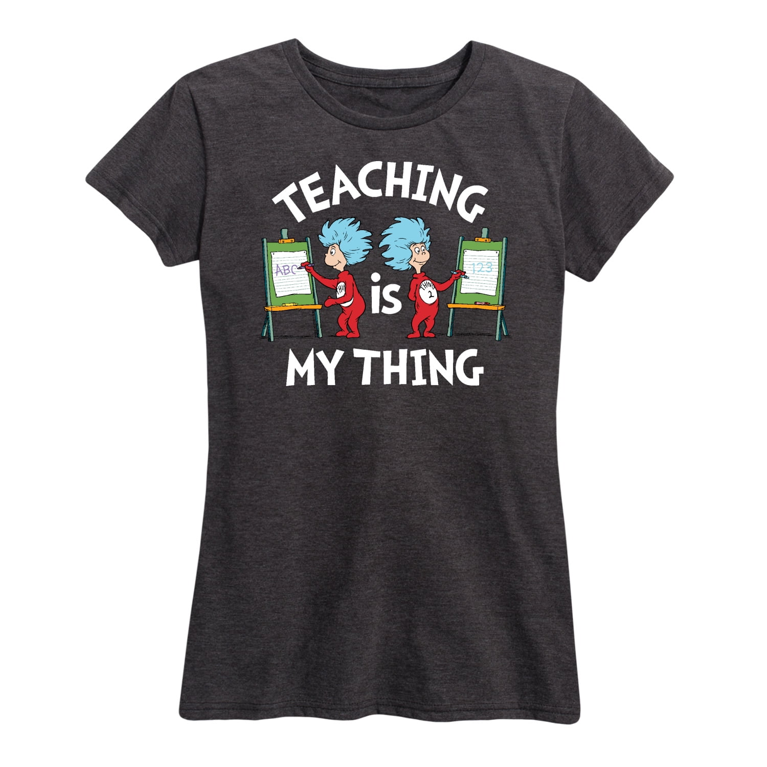 Dr. Seuss - Teaching Is My Thing - Women's Short Sleeve Graphic T-Shirt ...