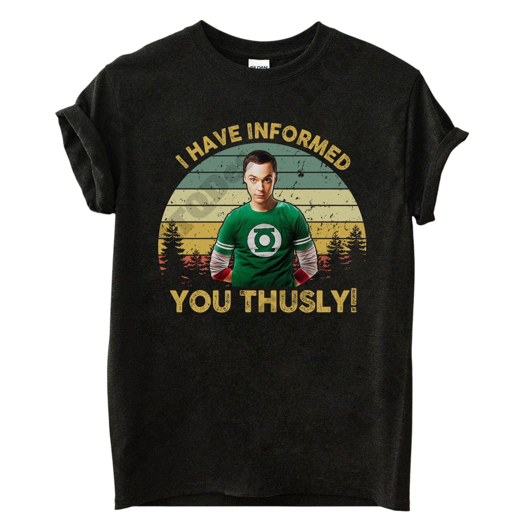 Dr. Sheldon Cooper I Have Informed You Thusly Vintage Unisex Classic 2D ...