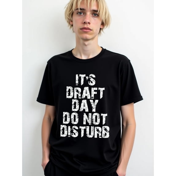 Draft Day Do Not Disturb Tee men round neck T-shirt black 2026 limited ...