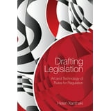 Drafting Legislation: Art and Technology of Rules for Regulation ...