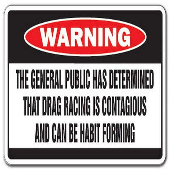 Drag Racing Is Contagious Warning Sign - Car Fast Crazy Race Dragster ...