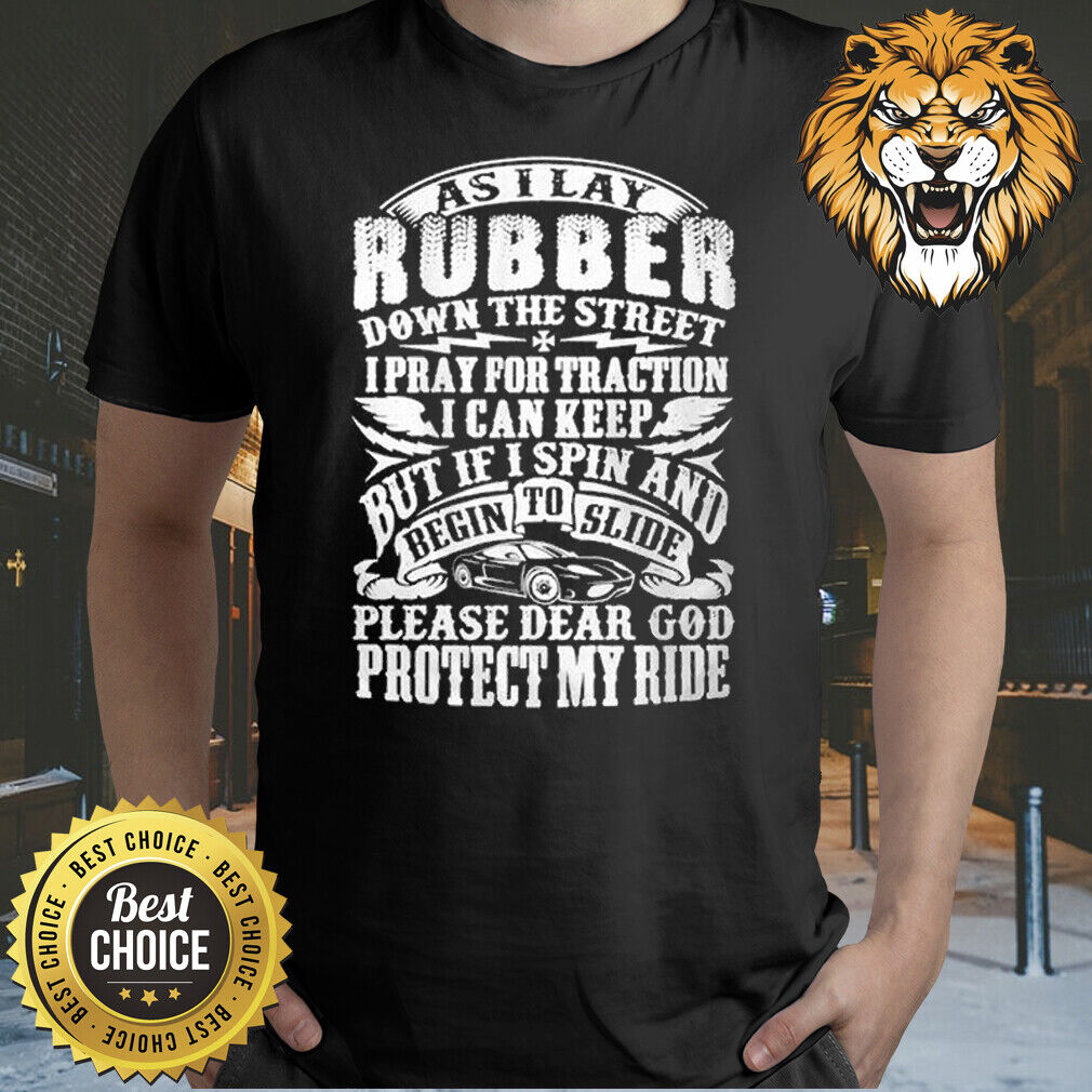 Drag Racing Racers Prayer - As I Lay Rubber Down T Shirt A3625 ...