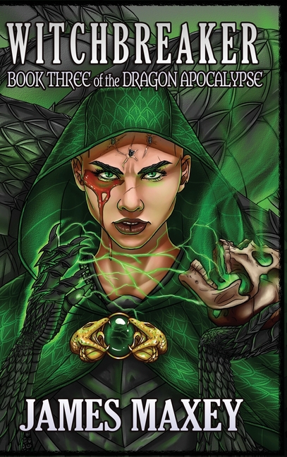 Dragon Apocalypse: Witchbreaker: Book Three of the Dragon Apocalypse ...