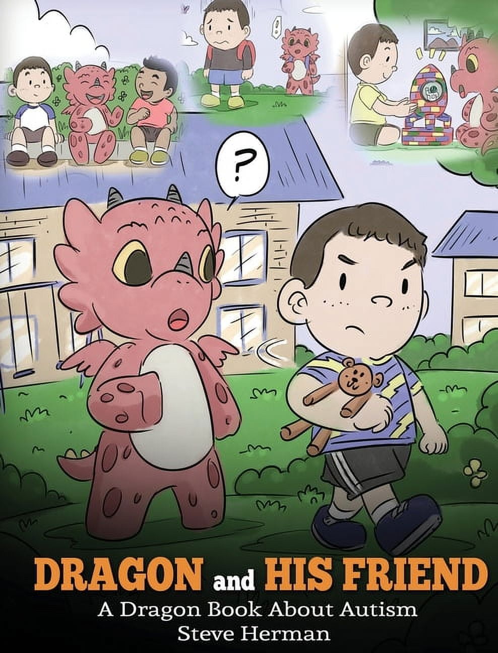 My Dragon Books: Dragon and His Friend: A Dragon Book About Autism. A ...