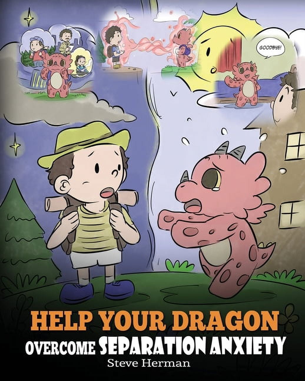 My Dragon Books: Help Your Dragon Overcome Separation Anxiety: A Cute ...