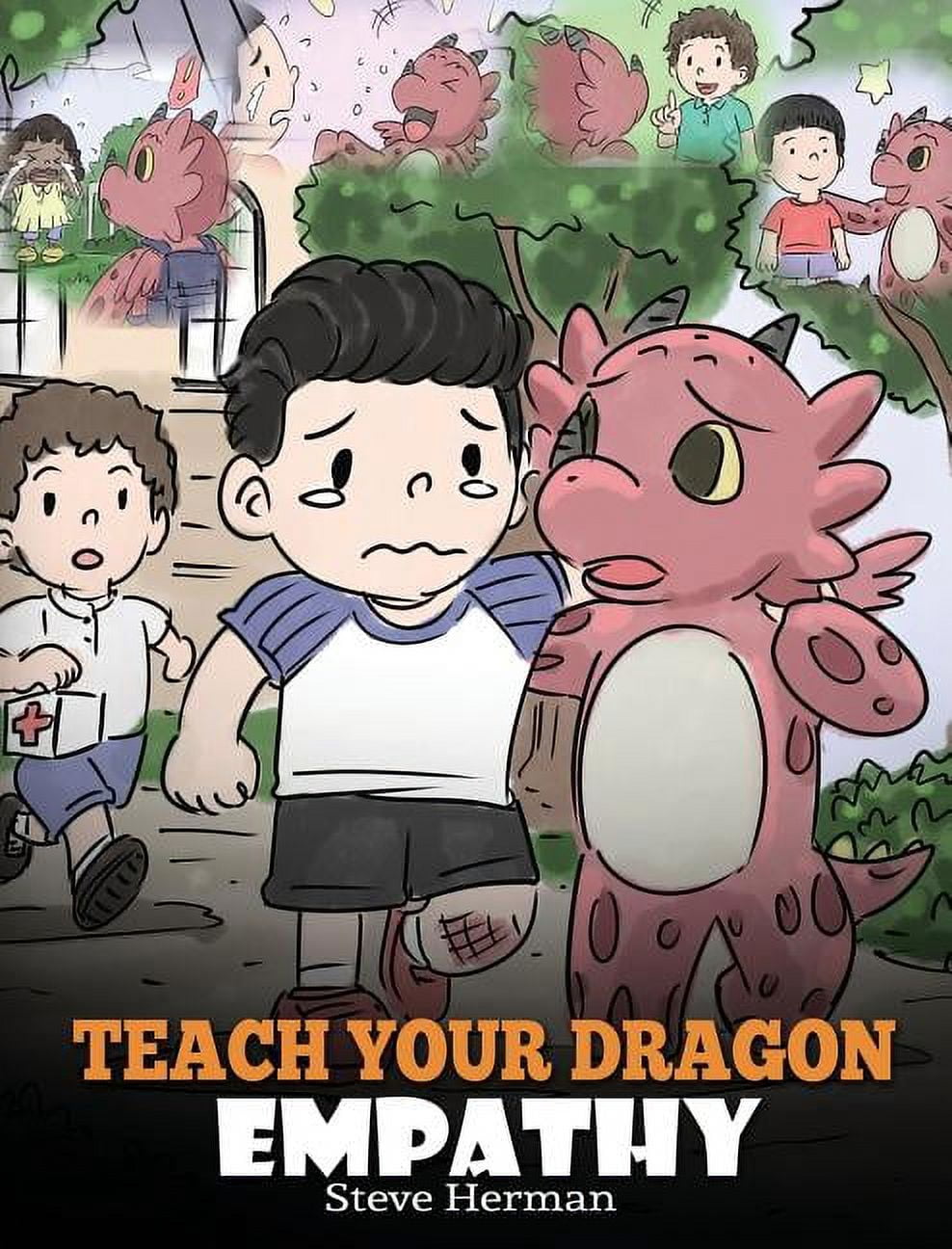 My Dragon Books Teach Your Dragon Empathy: Help Your Dragon Understand ...