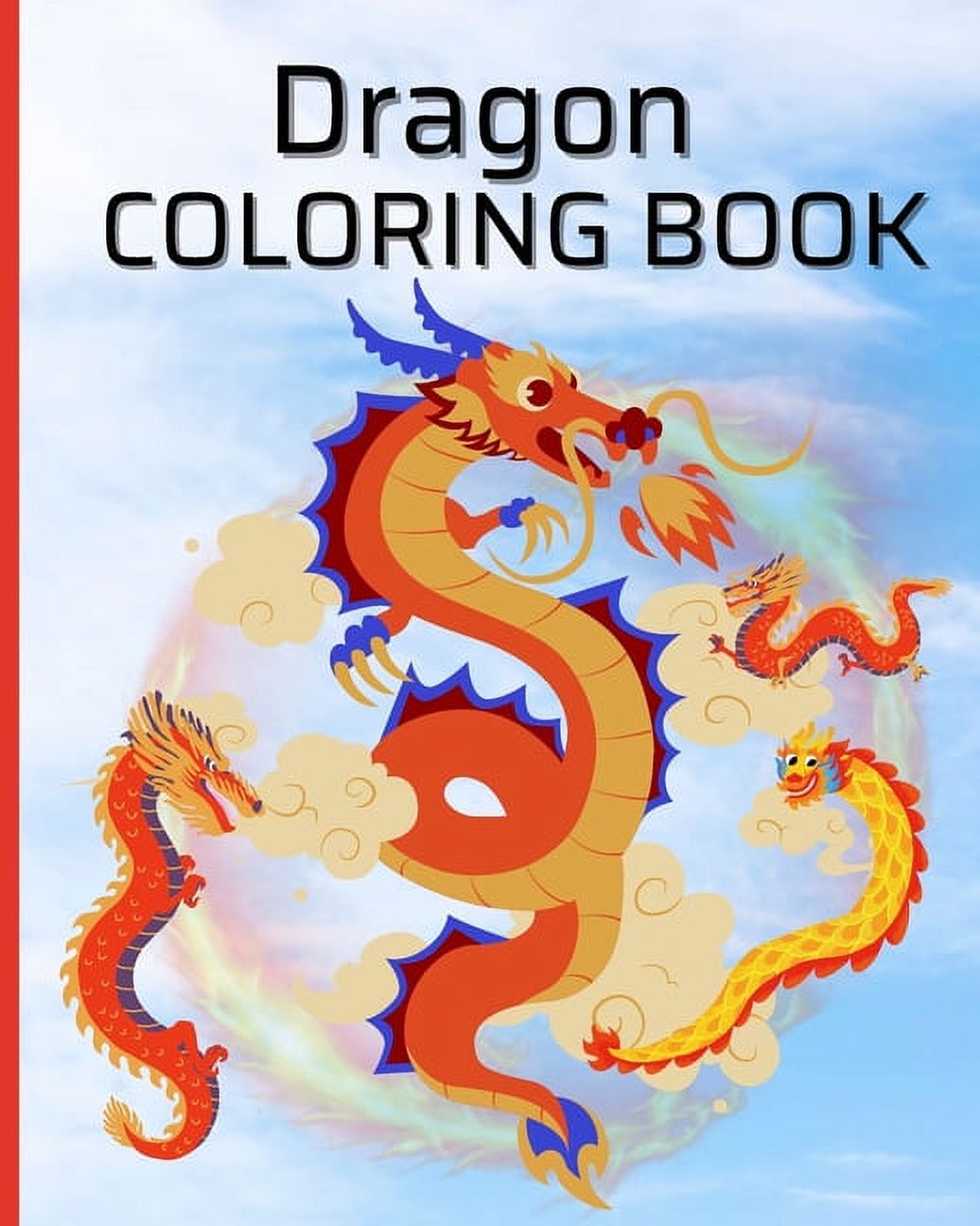 Dragon Coloring Book For Boys, Girls: Coloring Book for Kids, Adults ...