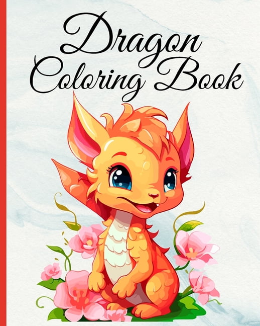 Dragon Coloring Book For Children: 26 Unique Dragon Coloring Pages ...