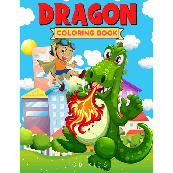 Dragon Coloring Book For Kids: Enchanting Fantasy Children's books with ...