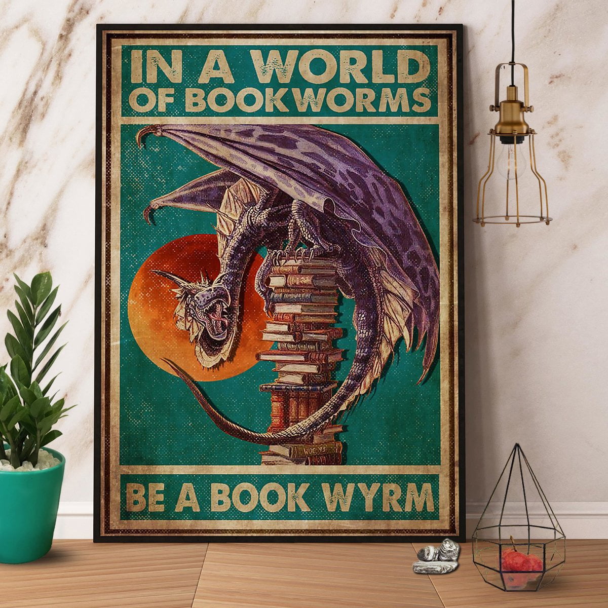 Dragon In A World Of Book Worms Be A Book Wyrm Vertical Paper Poster No ...