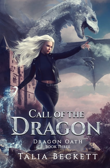 Dragon Oath: Call of the Dragon: Dragon Oath Book 3 (Paperback ...