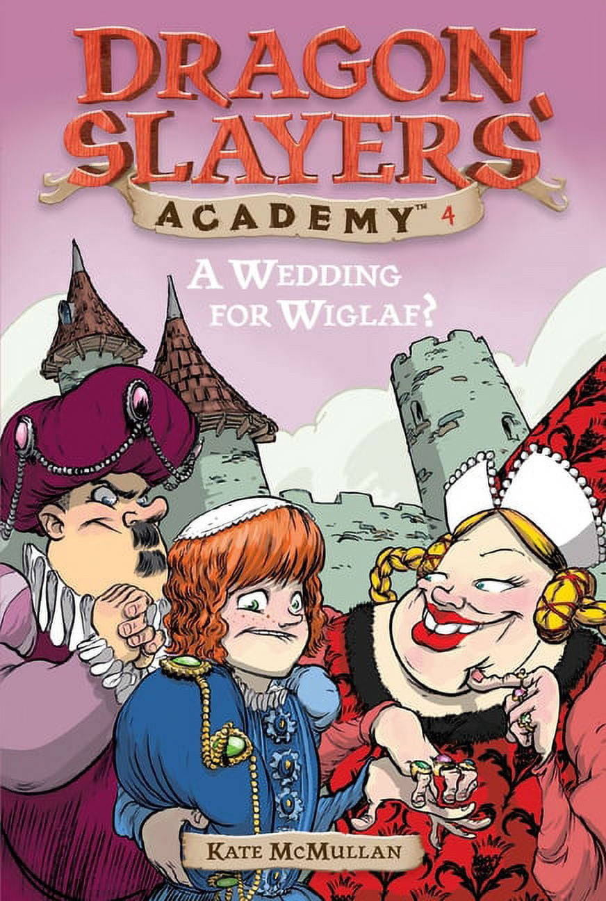 Dragon Slayers' Academy A Wedding for Wiglaf?, Book 4, (Paperback ...