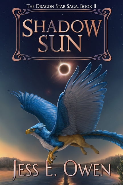 Dragon Star Saga Shadow Sun: Book II of the Dragon Star Saga, Book 2 ...