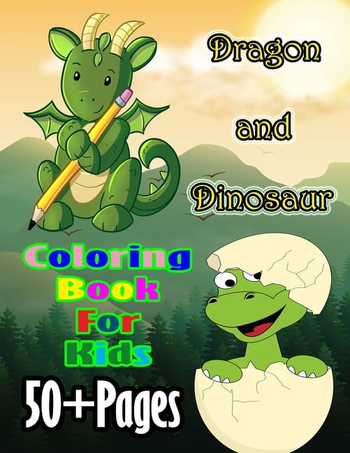 Dragon and Dinosaur Coloring Book for Kids: A cute dragon and dinosaur ...
