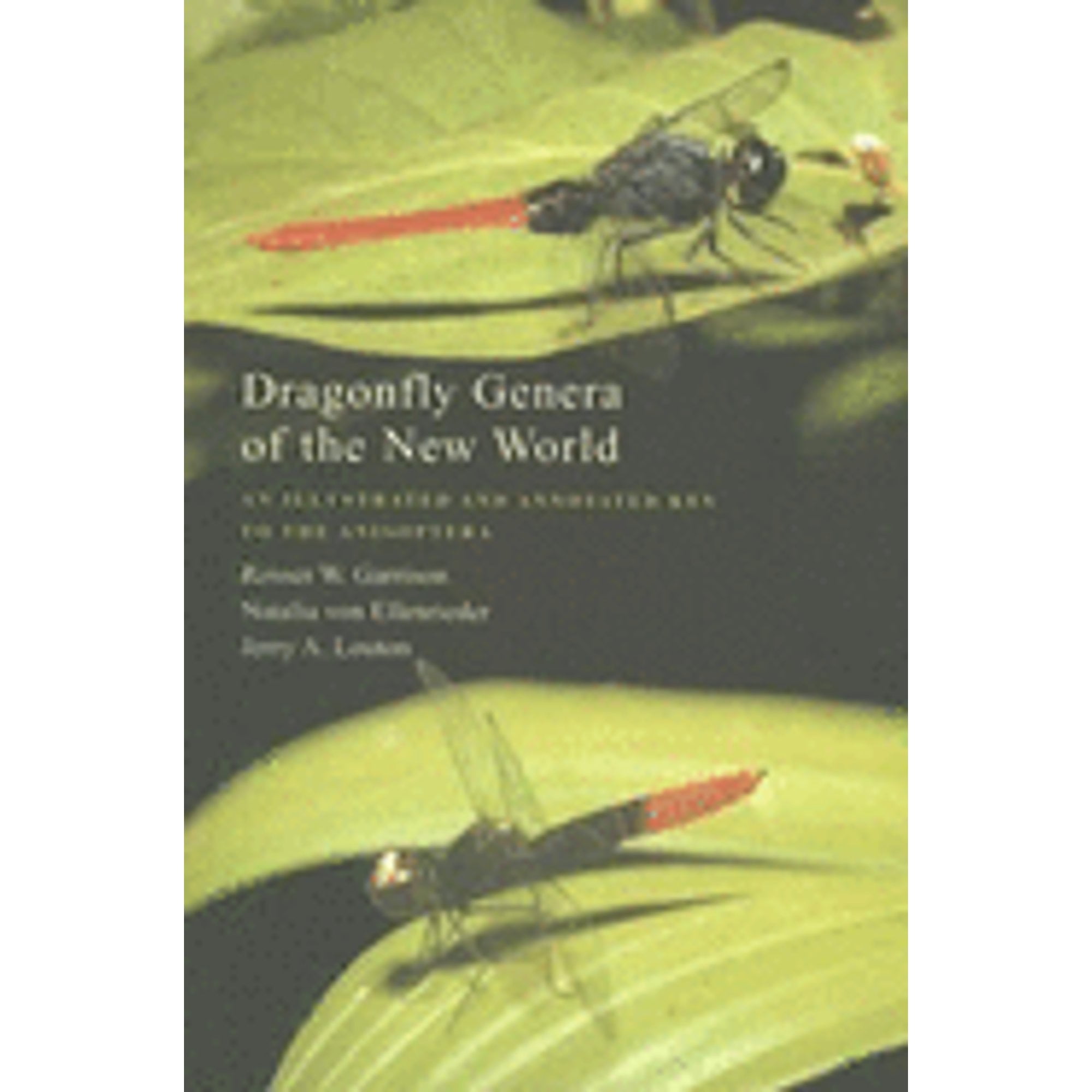 Pre-Owned Dragonfly Genera of the New World : An Illustrated and ...