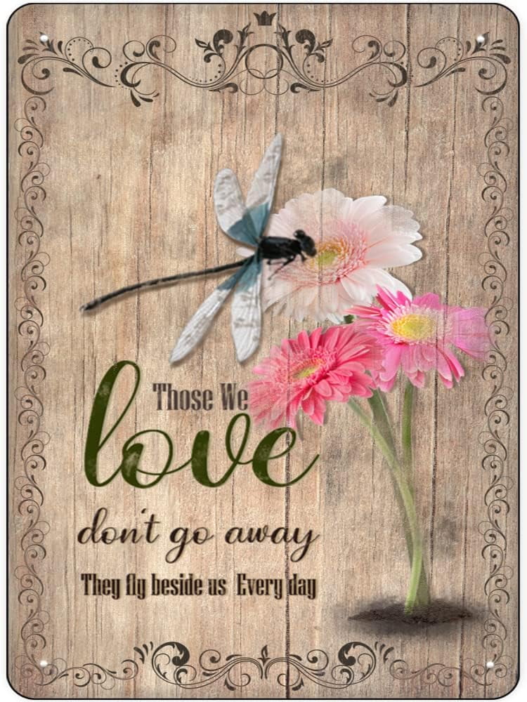 Dragonfly Those We Love Don't Go Away Hippie Vintage Tin Sign Pink Sunflower Wall Art ...