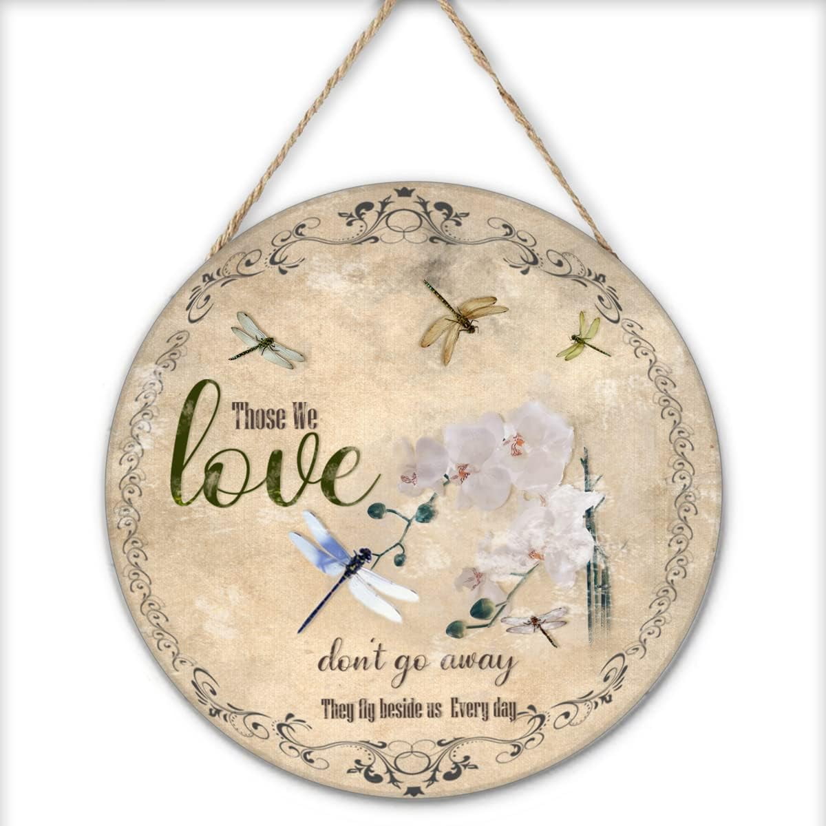 Dragonfly Those We Love Don't Go Away Hippie Round Wooden Hanging Sign ...
