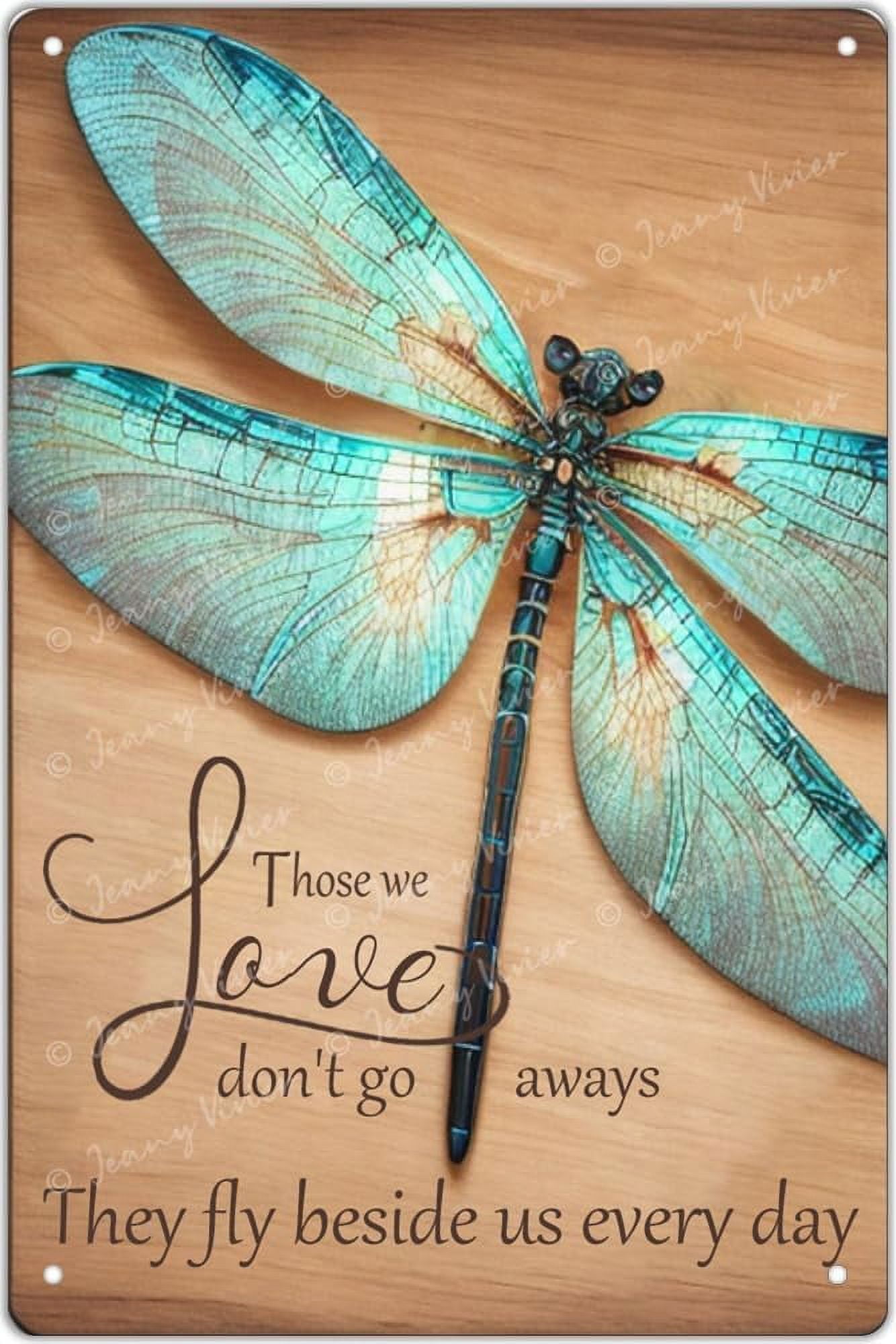 Dragonfly Those We Love Don't Go Away Hippie Vintage Tin Sign ...