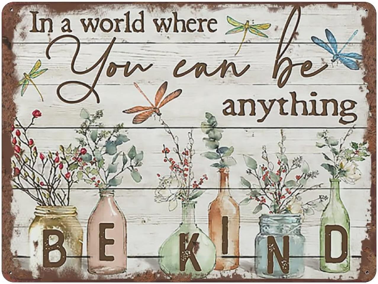 Dragonfly You Can Be Anything Retro Tin Sign Inspiring Quote Signs for ...