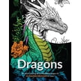 Dragons: An Adult Coloring Book Filled With Images Of 50 Amazing ...