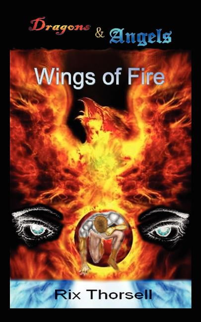 Dragons & Angels : Wings of Fire - Walmart.com