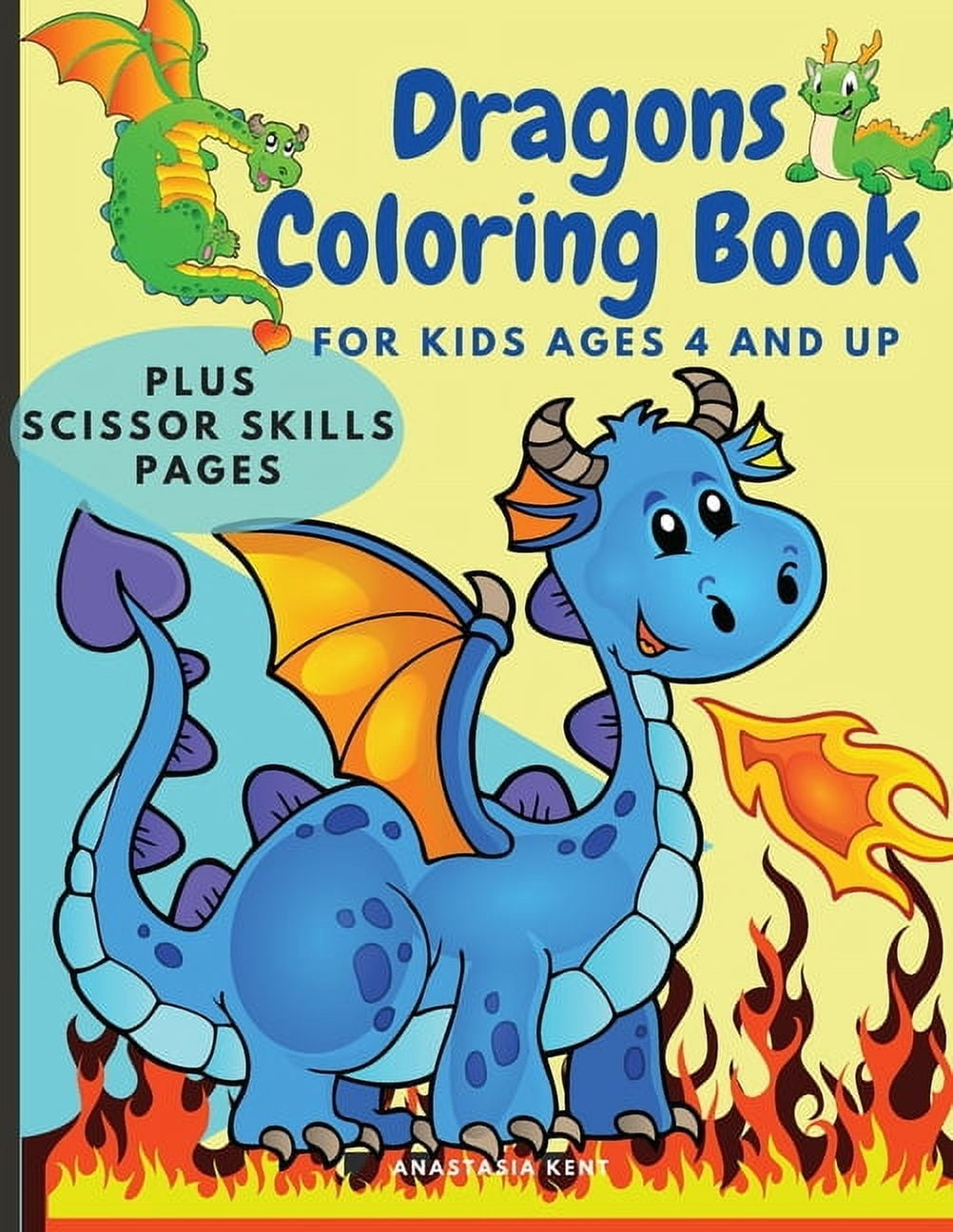 Dragons Coloring Book for Kids Ages 4 and UP: Cute Coloring and Scissor ...