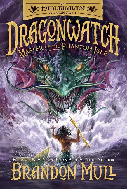 Dragonwatch Master of the Phantom Isle: Volume 3, Book 3, (Hardcover ...
