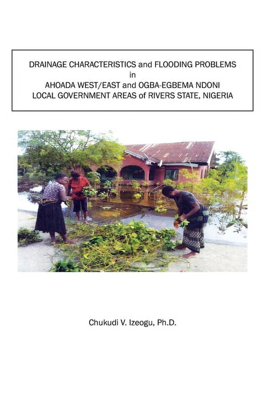 Drainage Characteristics and Flooding Problems In Ahoada West/East and Ogba-Egbema Ndoni Local ...