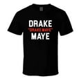 Drake Drake Maye Maye Football Quarterback Funny Meme Joke Gift T-Shirt ...