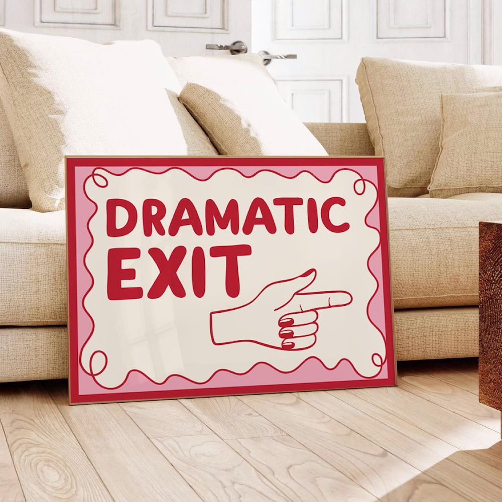 Dramatic Exit Poster, Red And Pink Entryway Print Quote Poster Poster ...