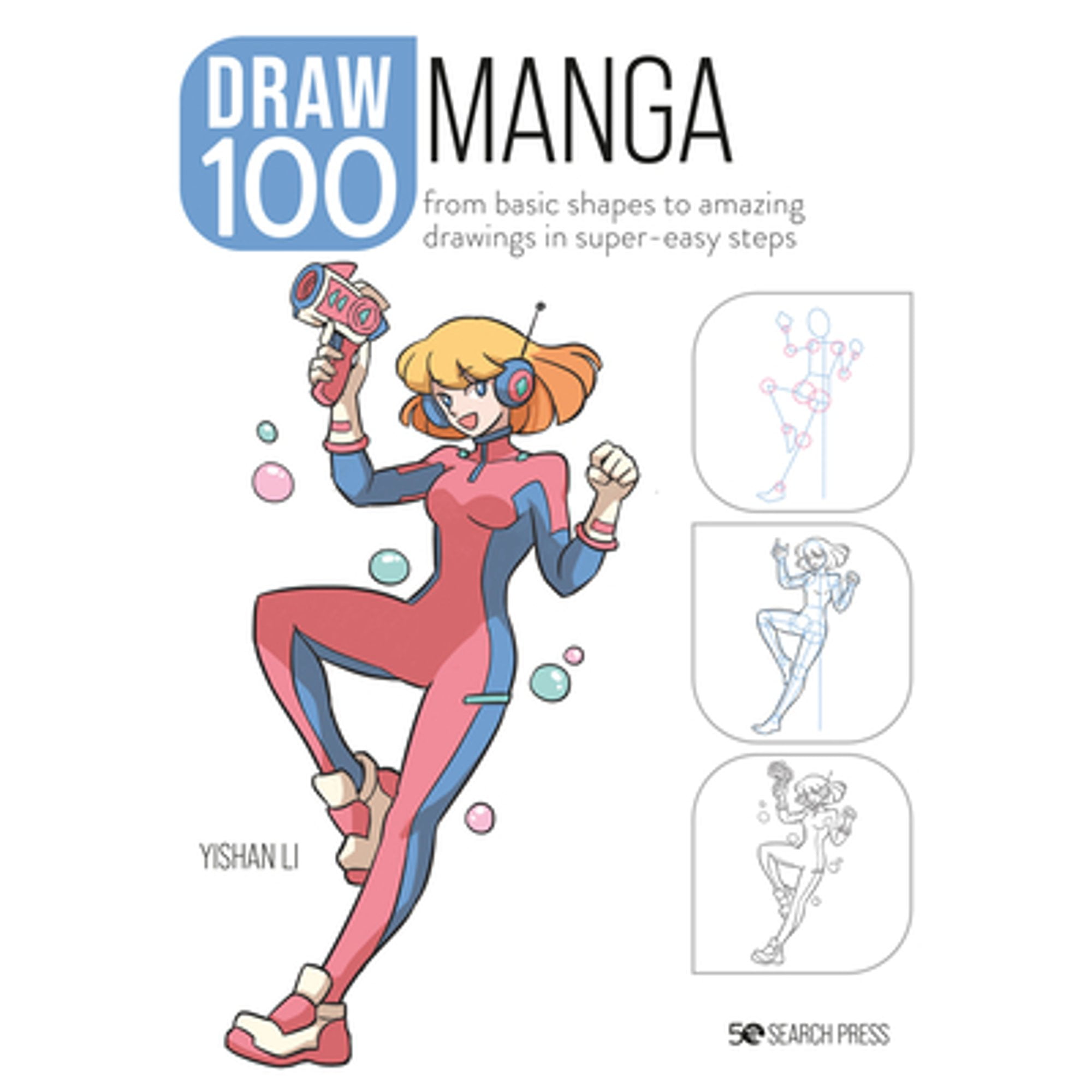 Pre-Owned Draw 100: Manga: From Basic Shapes to Amazing Drawings in ...