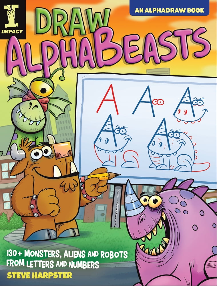 Pre-Owned Draw Alphabeasts: 130+ Monsters, Aliens and Robots from Letters and Numbers (Paperback ...