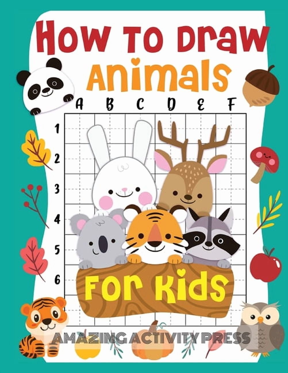 How to Draw Animals for Kids: The Fun and Exciting Step by Step Drawing ...