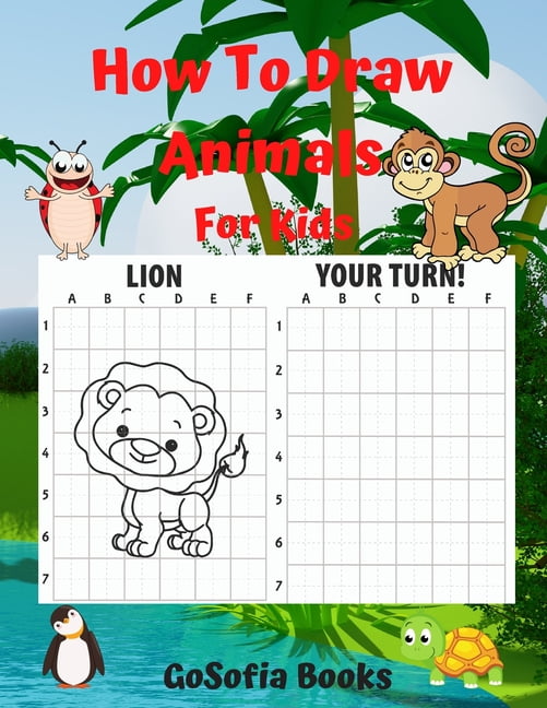 How To Draw Animals For Kids: Great Activity to Improve Children's ...