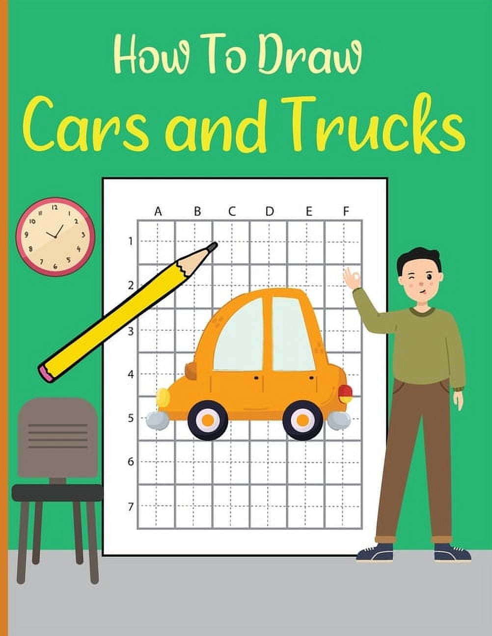 How To Draw Cars and Trucks: A Fun Coloring Book For Kids With Learning ...