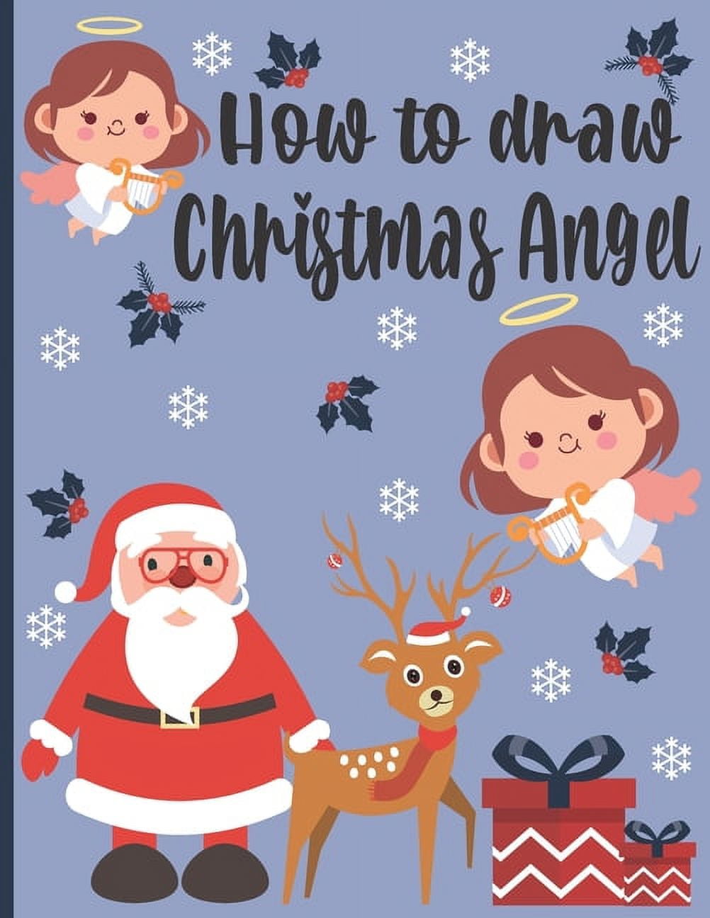 How To Draw Christmas Angel: A Fun Coloring Book For Kids With Learning ...