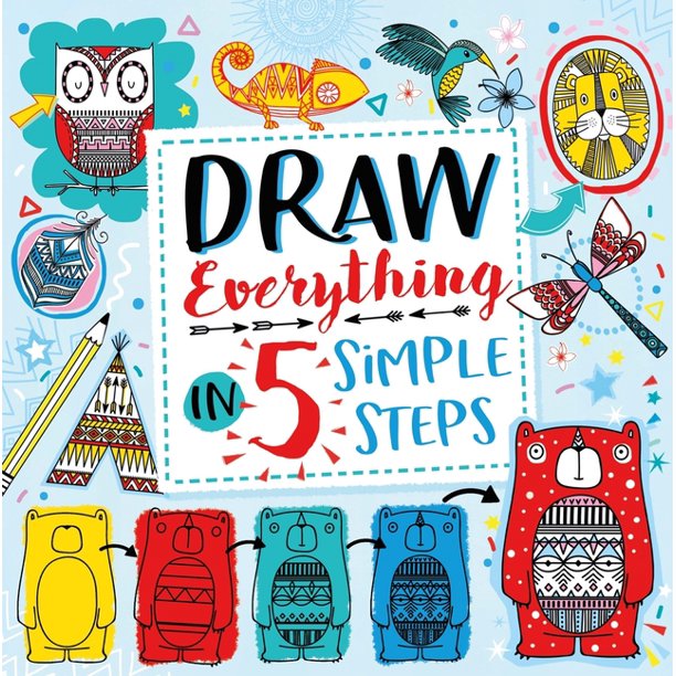 Draw Everything in 5 Simple Steps (Paperback) - Walmart.com