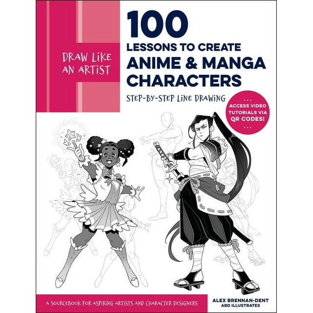 Draw Like an Artist Draw Like an Artist: 100 Lessons to Create Anime ...