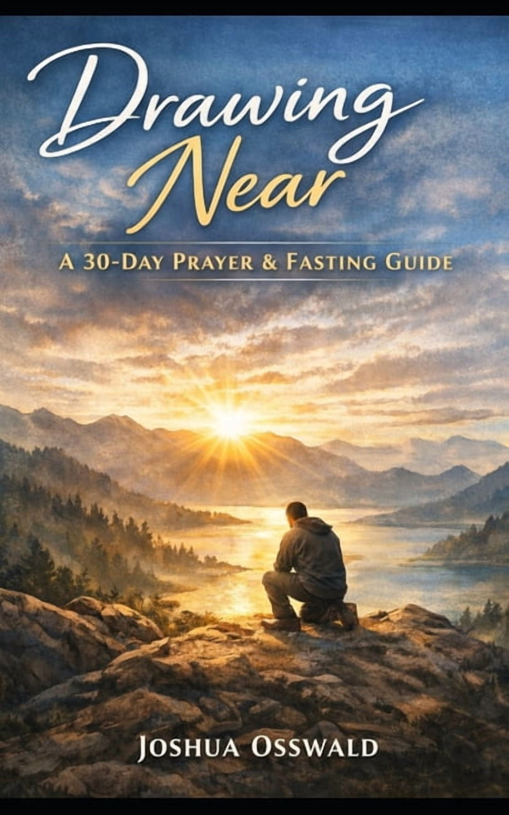 Draw Near: 30 Days of Prayer and Fasting, (Paperback) - Walmart.com