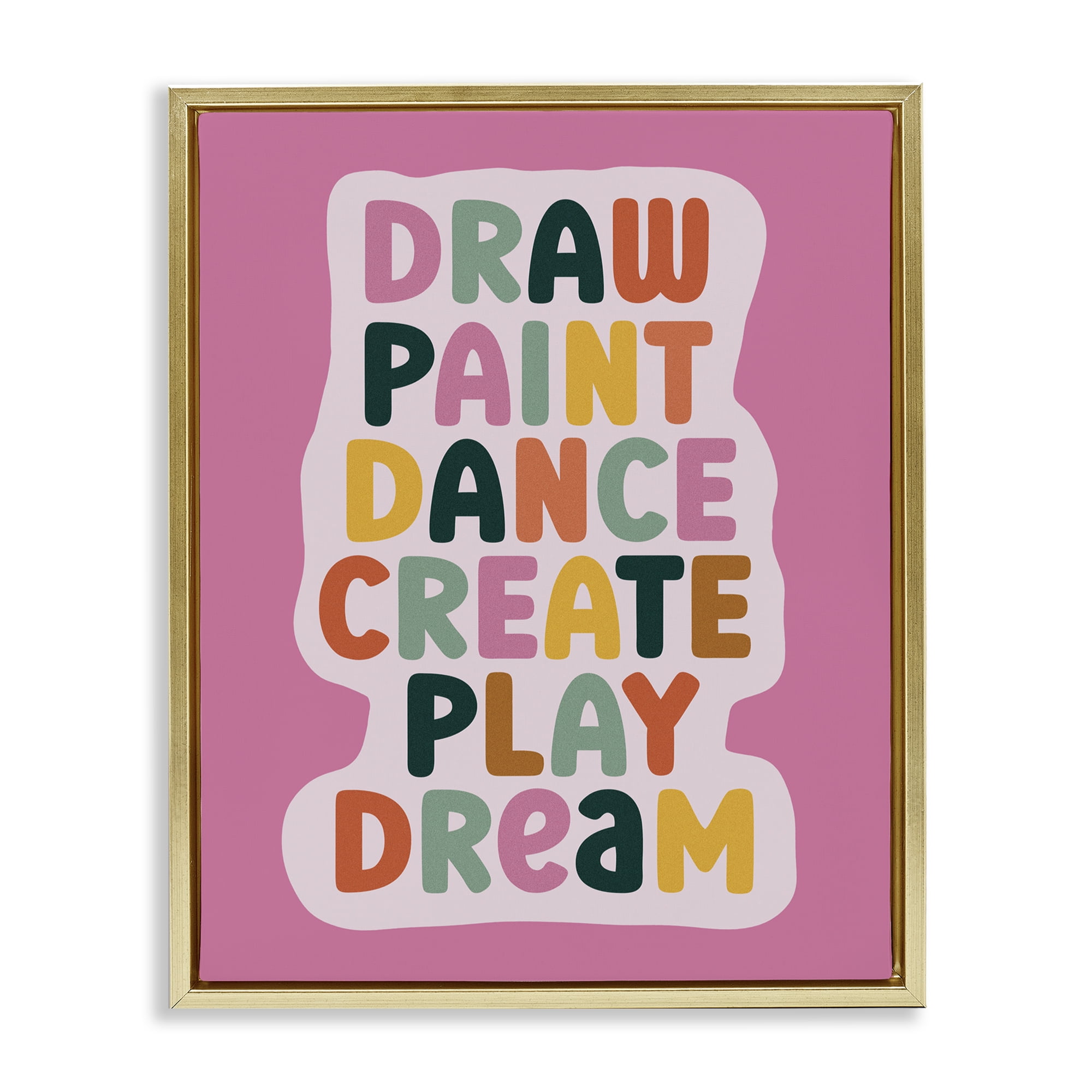 Draw Paint Dance Create Gold Framed Floater Canvas Wall Art, design by ...