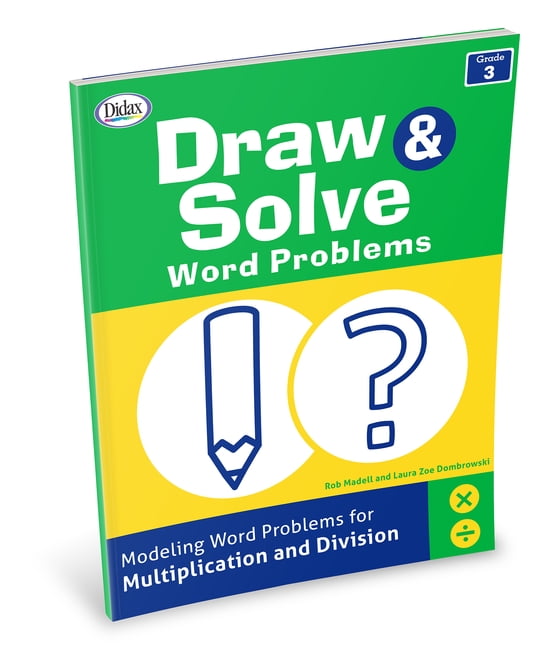 Draw & Solve Word Problems: Draw & Solve Word Problems, Grade 3 ...